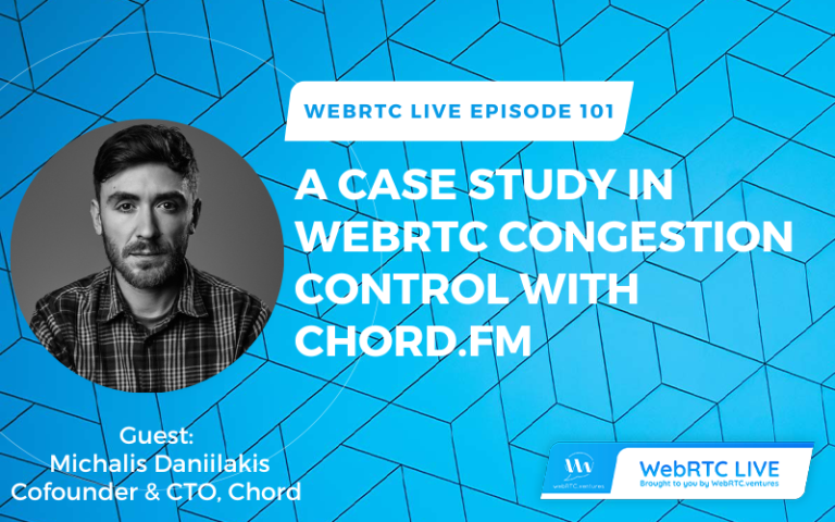 Watch WebRTC Live #101: A Case Study in WebRTC Congestion Control with ... Watch WebRTC Live #101: A Case Study in WebRTC Congestion Control with ...